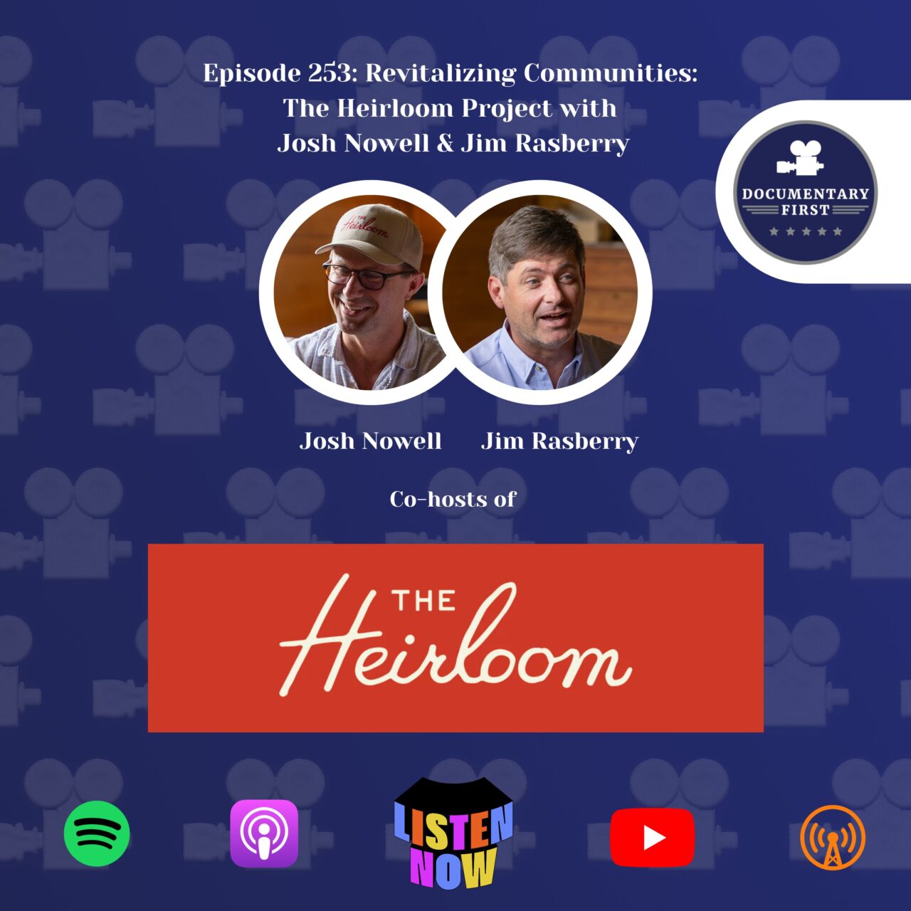 Documentary First Podcast Episode 253: Revitalizing Communities: The ...