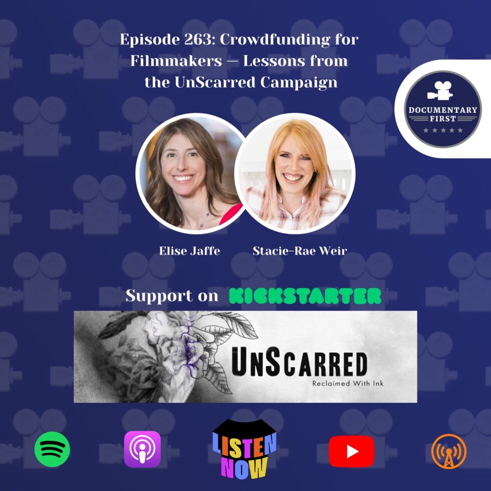 Documentary First Podcast Episode 263: Crowdfunding for Filmmakers ...